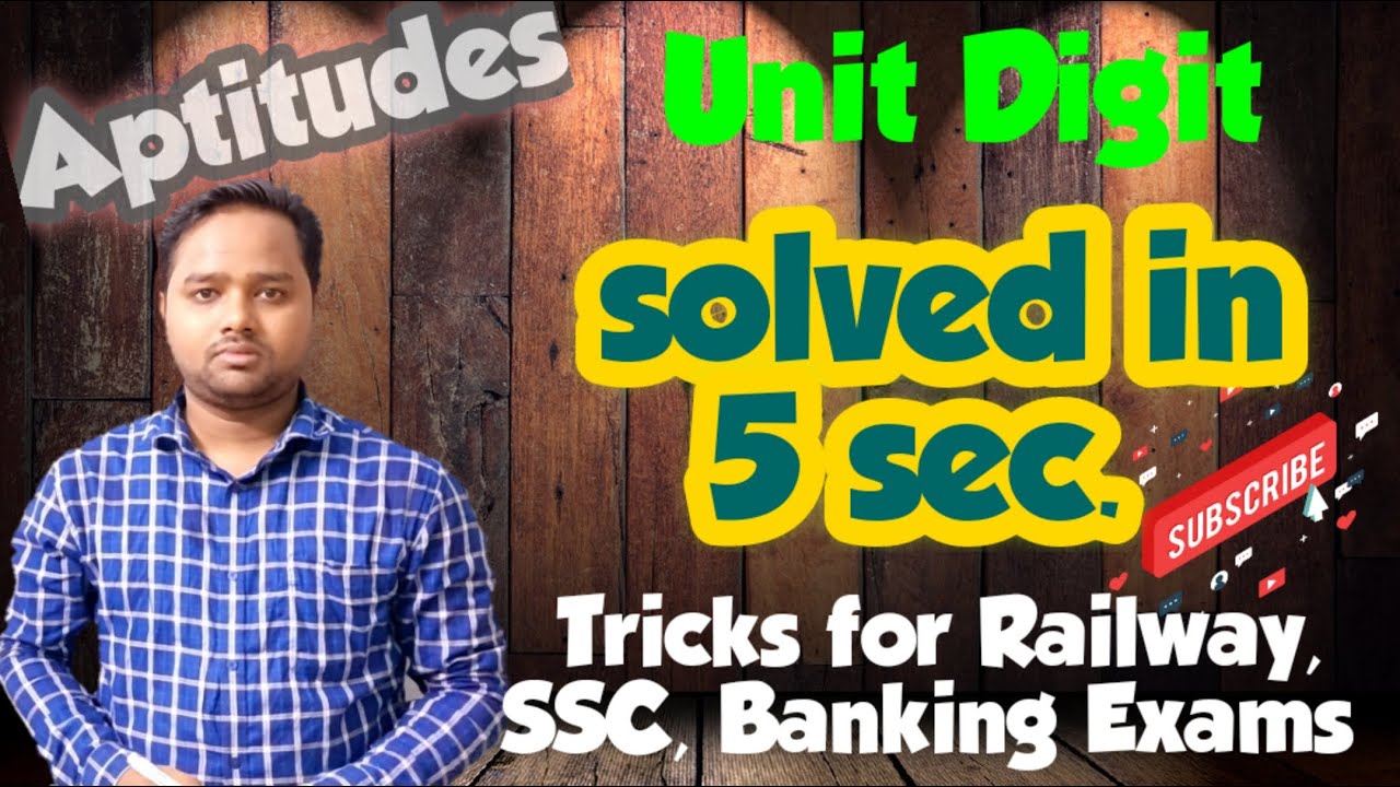 UNIT DIGITS || How to solve unit digit problems || tricks for Railway ...