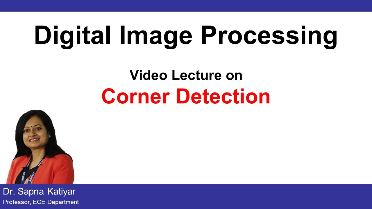 L55 Corner Detection Moravec Corner Detector Harris Corner L55 Corner Detection Moravec Corner Detector Harris Corner