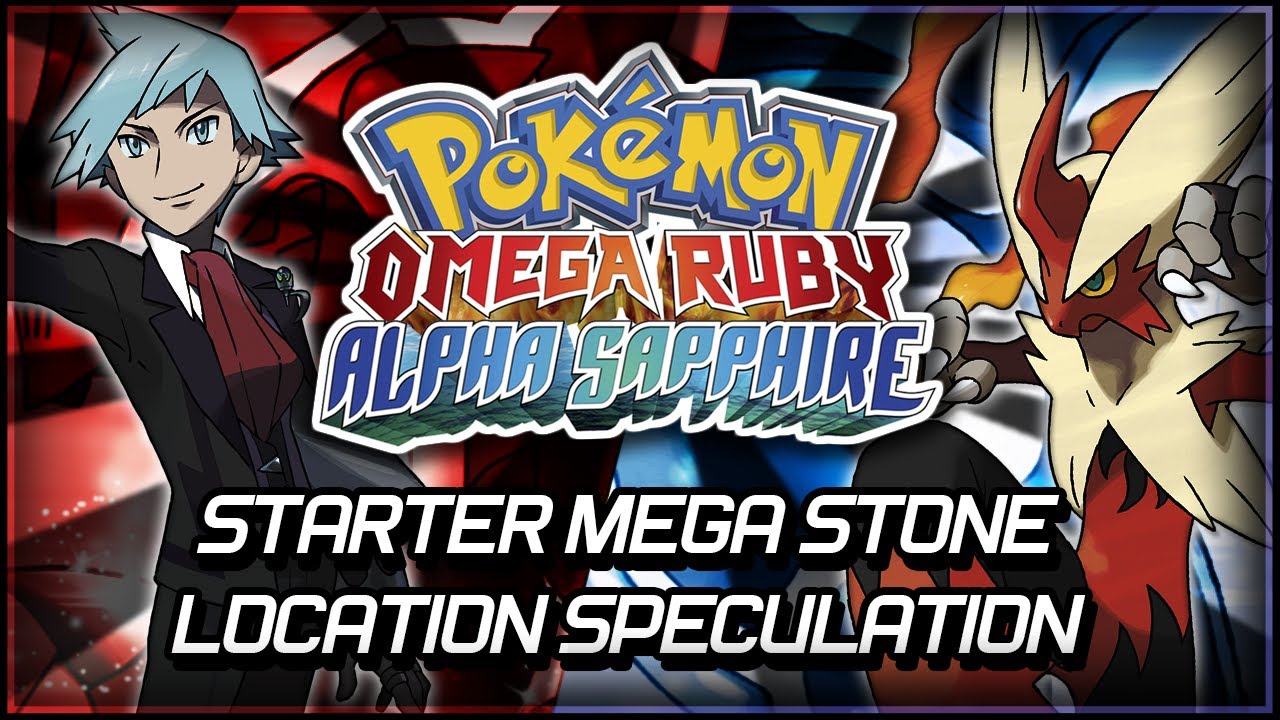 Pokémon Omega Ruby and Alpha Sapphire | Starter Mega Stone Location ...