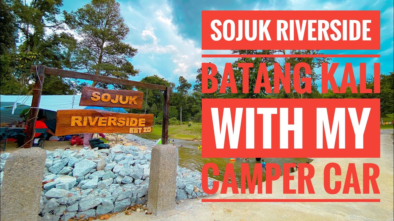 #Review Sojuk Riverside Batang Kali Campsite - YouTube