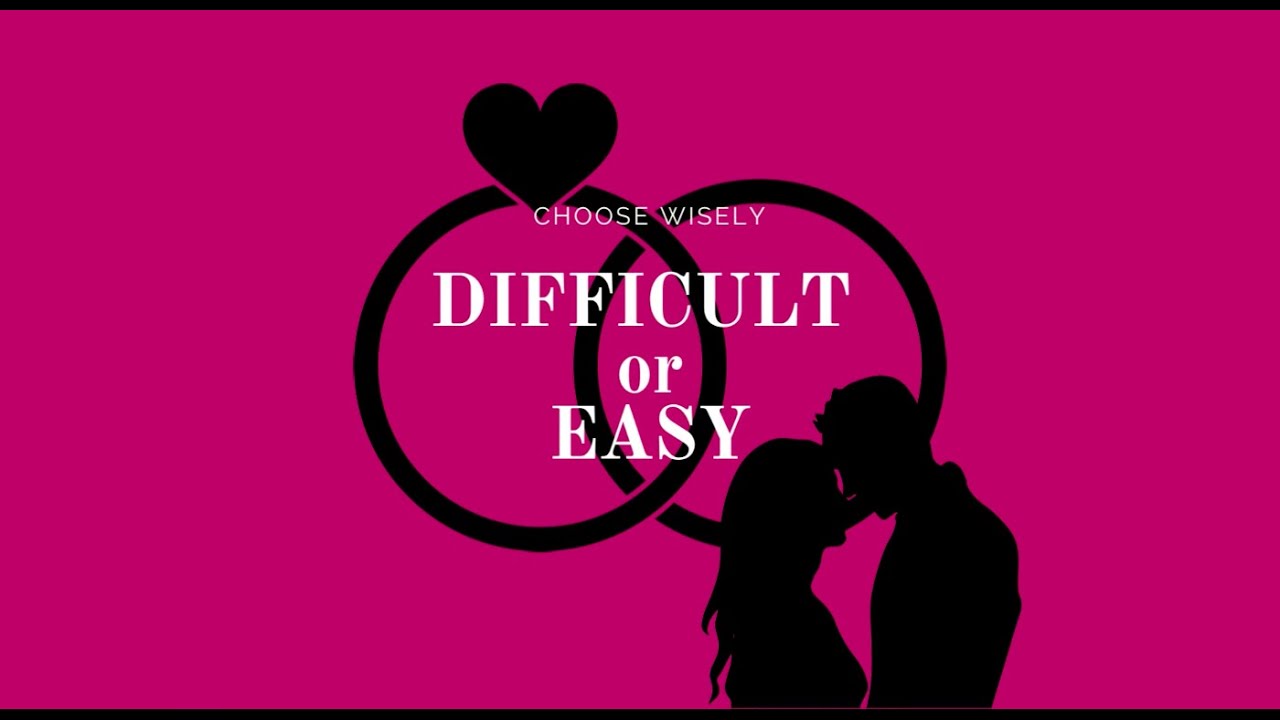 "DIFFICULT OR EASY" - YouTube