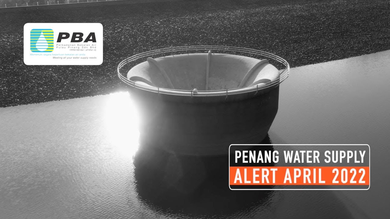 PBA - Penang Water Supply Alert - YouTube