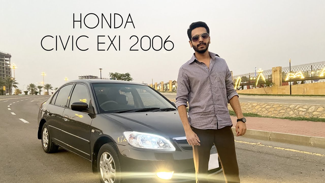 Honda Civic Exi 2006 .. My Car Review - YouTube