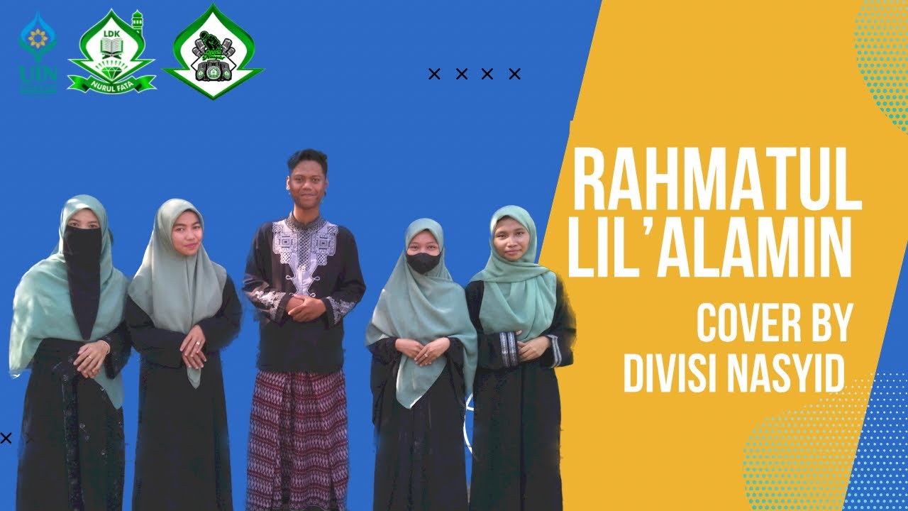 Rahmatul Lil’Alamiin Cover By Divisi Nasyid LDK Nurul Fata 2023 - YouTube