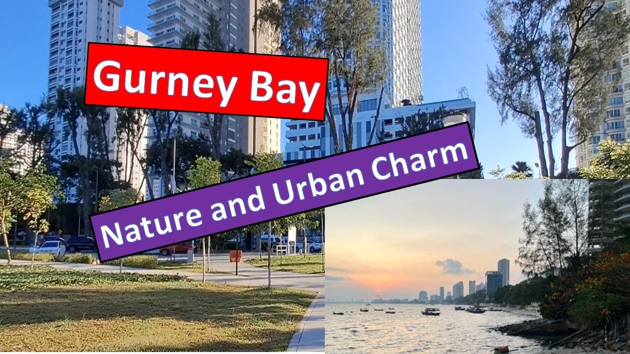 Gurney Bay, Penang 2024: A Must-Visit Coastal Gem for Tourists - YouTube