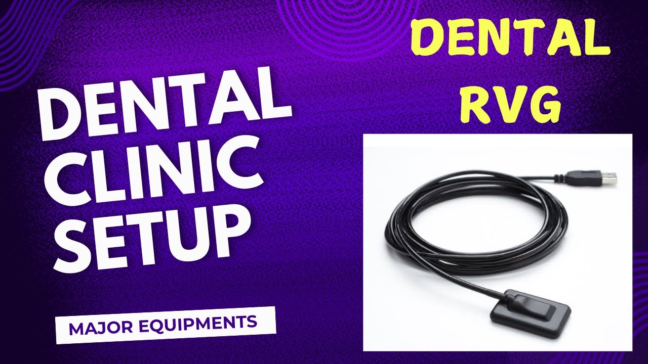 DENTALCLINIC SETUP SERIES PART 4 - DENTAL RVG - YouTube