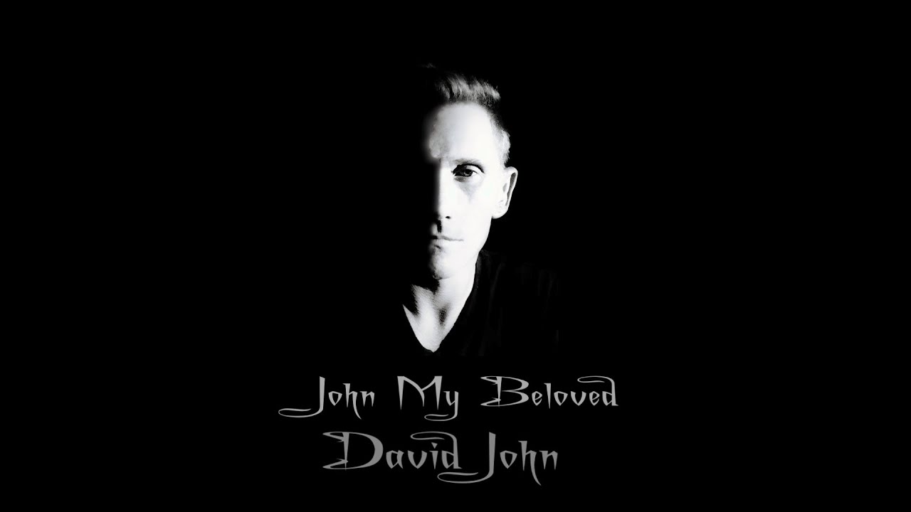 "John My Beloved" David John - Cover - YouTube