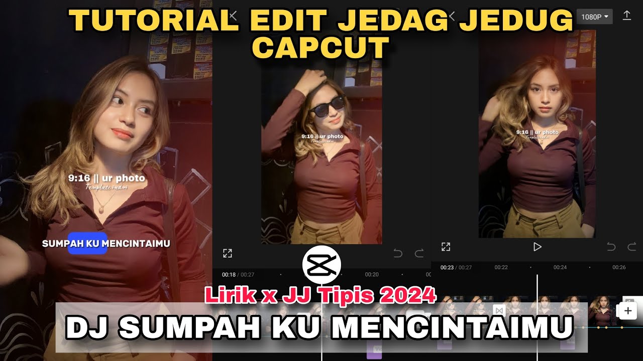 Tutorial Edit Jedag Jedug Capcut DJ SUMPAH KU MENCINTAIMU || JJ 2024 ...