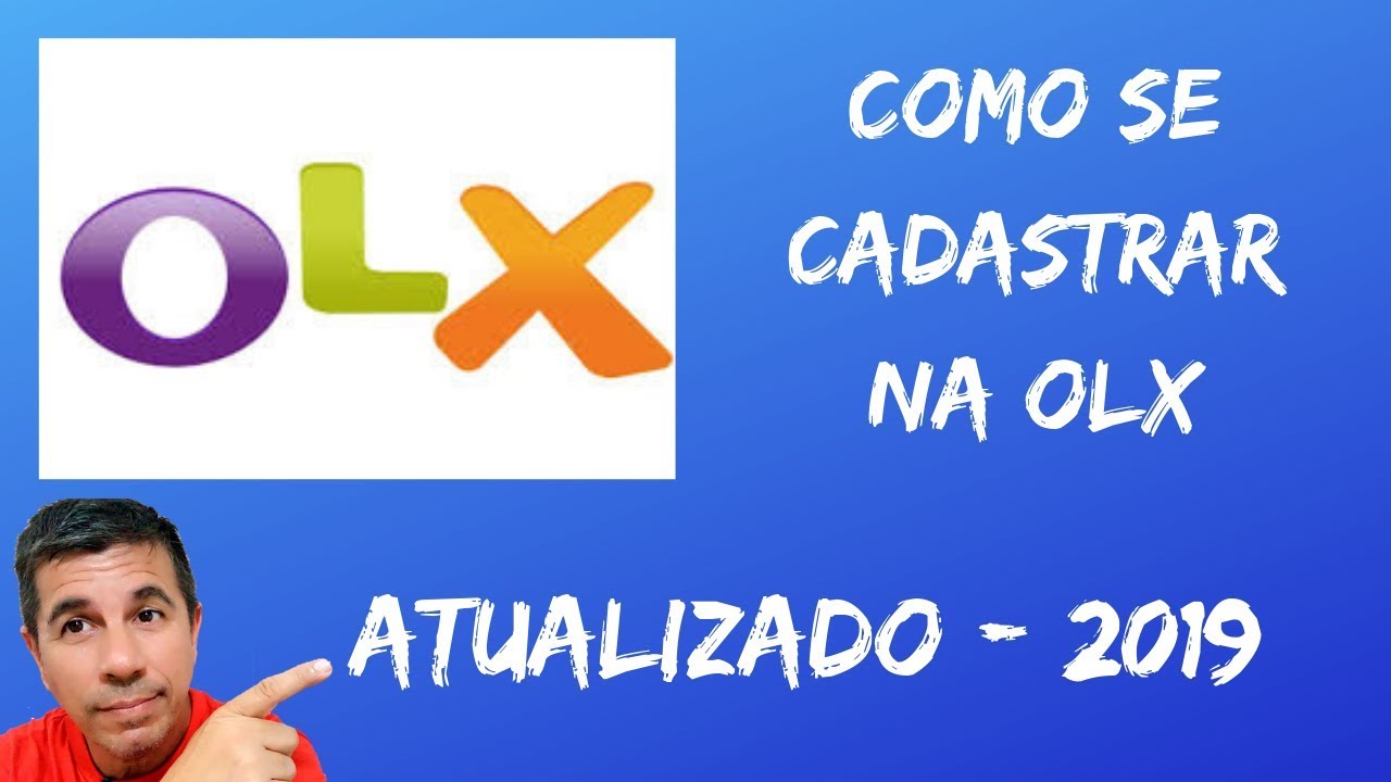 COMO SE CADASTRAR NO OLX PARA ANUNCIAR - ATUALIZADO 2019 - YouTube