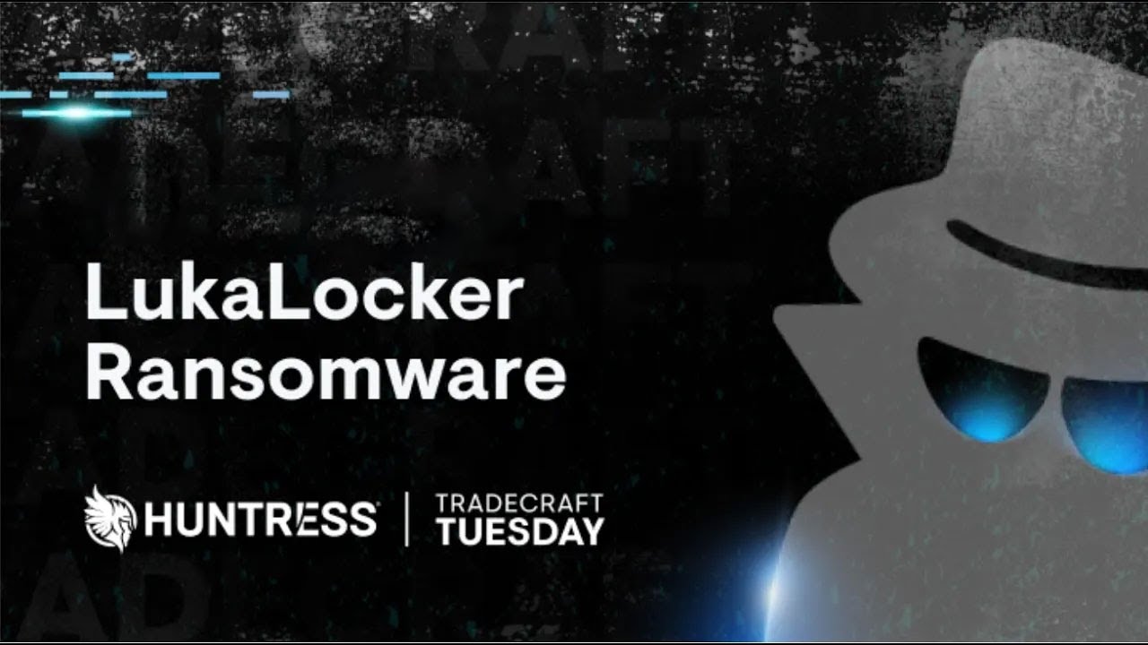 How to triage LukaLocker Ransomware | Tradecraft Tuesday - YouTube