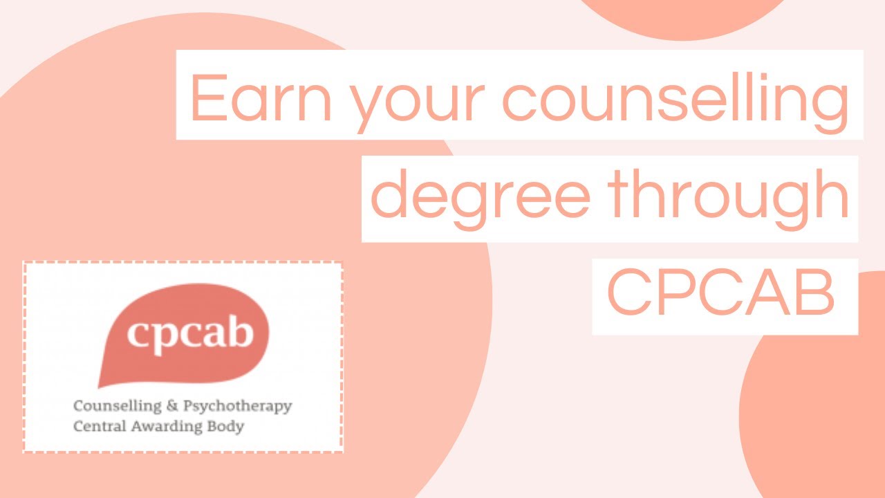 Earn your counselling degree through CPCAB - YouTube