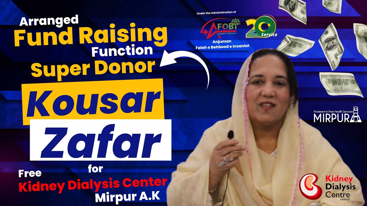 Kausar Zafar | Super Donor Arranging Fundraising Function for Free ...