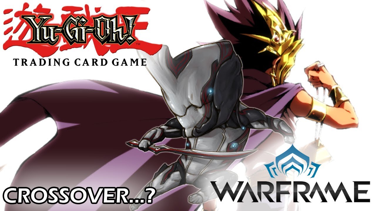 Warframe x Yu-Gi-Oh? Crossover...? - YouTube