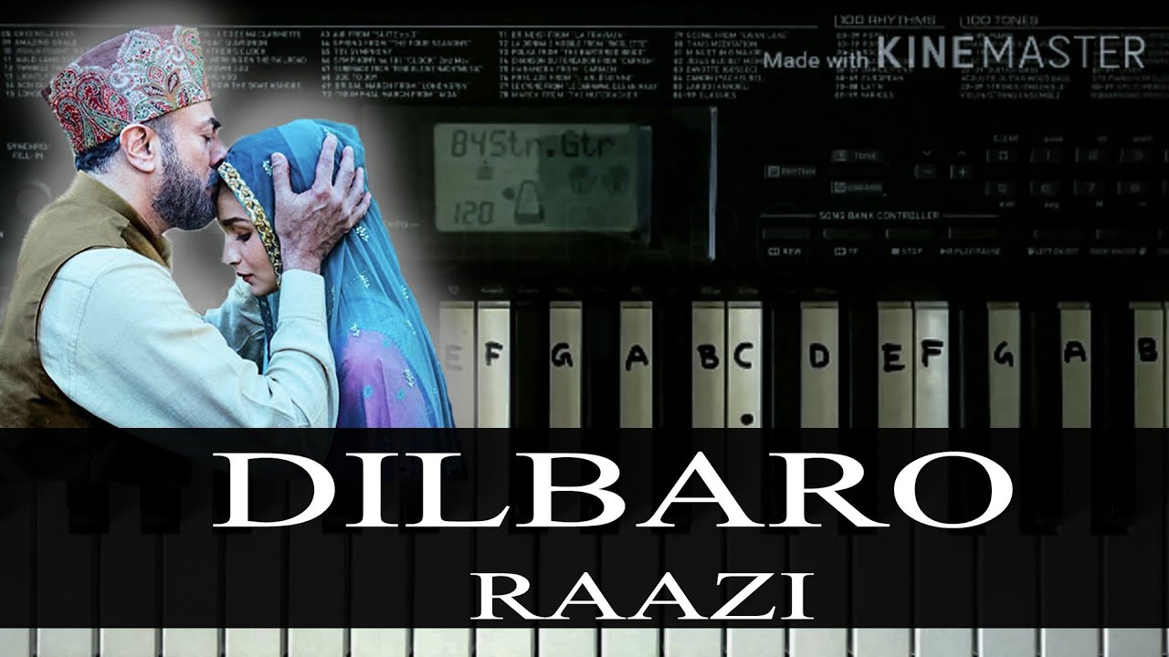 Dilbaro|Raazi|Piano Cover-Tutorial|Instrumental|Keyboard Notations|Alia ...