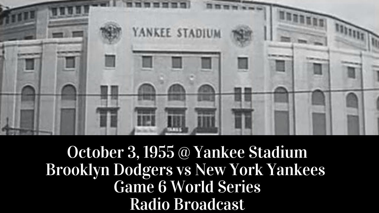 October 3 1955 Brooklyn Dodgers At New York Yankees World Series Game 6 ...