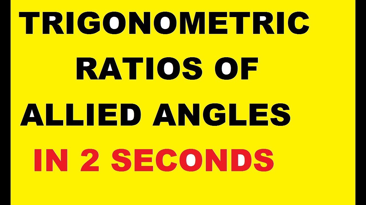 trigonometric ratios of ALLIED ANGLES in 2 seconds - YouTube