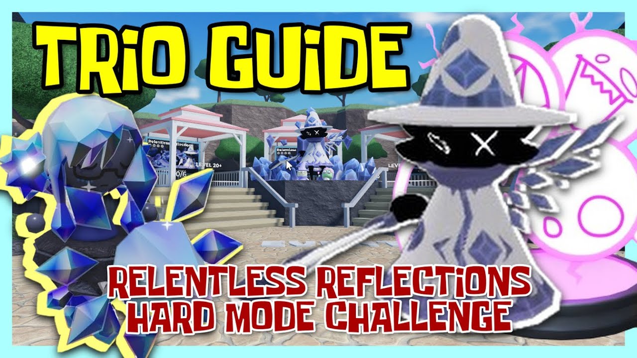 How to Beat Relentless Reflections on Hard Mode – Easy Strategy! - YouTube