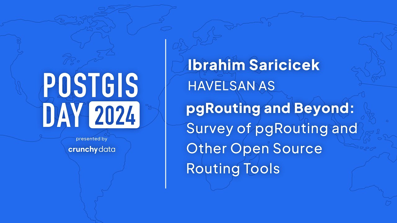 pgRouting and Beyond: Survey of pgRouting and Other Open Source Routing Tools with Ibrahim ...