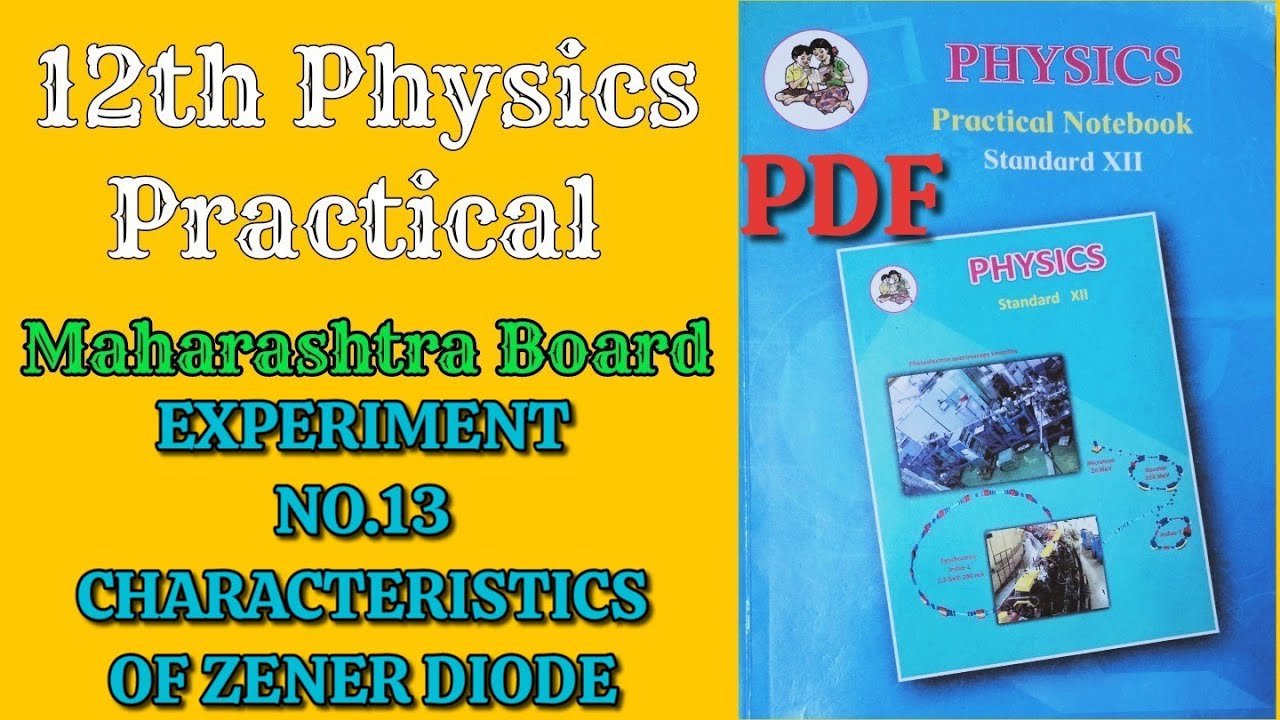Experiment no.13 Characteristics of Zener Diode Answer and solutions / 12th physics practical ...