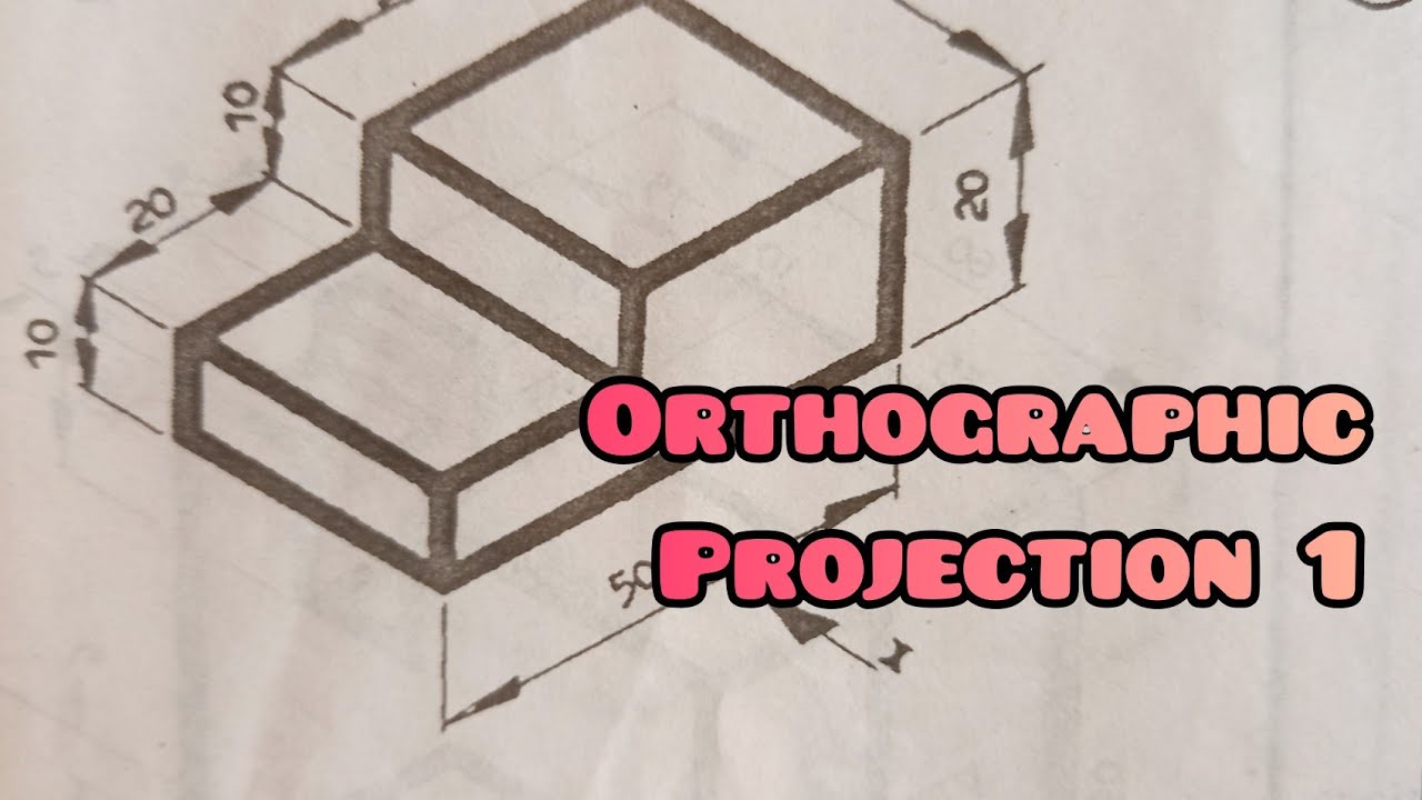 ORTHOGRAPHIC PROJECTION 1 in / Technical drawing/ Engineering drawing ...