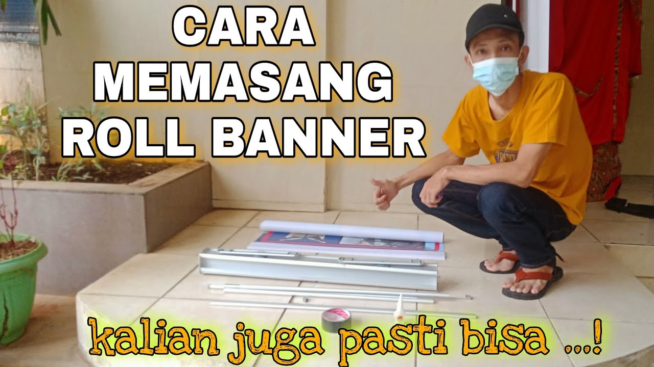 Cara Memasang Roll Banner - YouTube