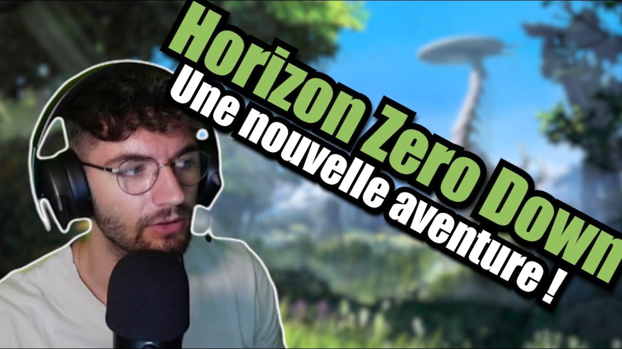 Horizon Zero Down : Une nouvelle aventure ! #1 - YouTube