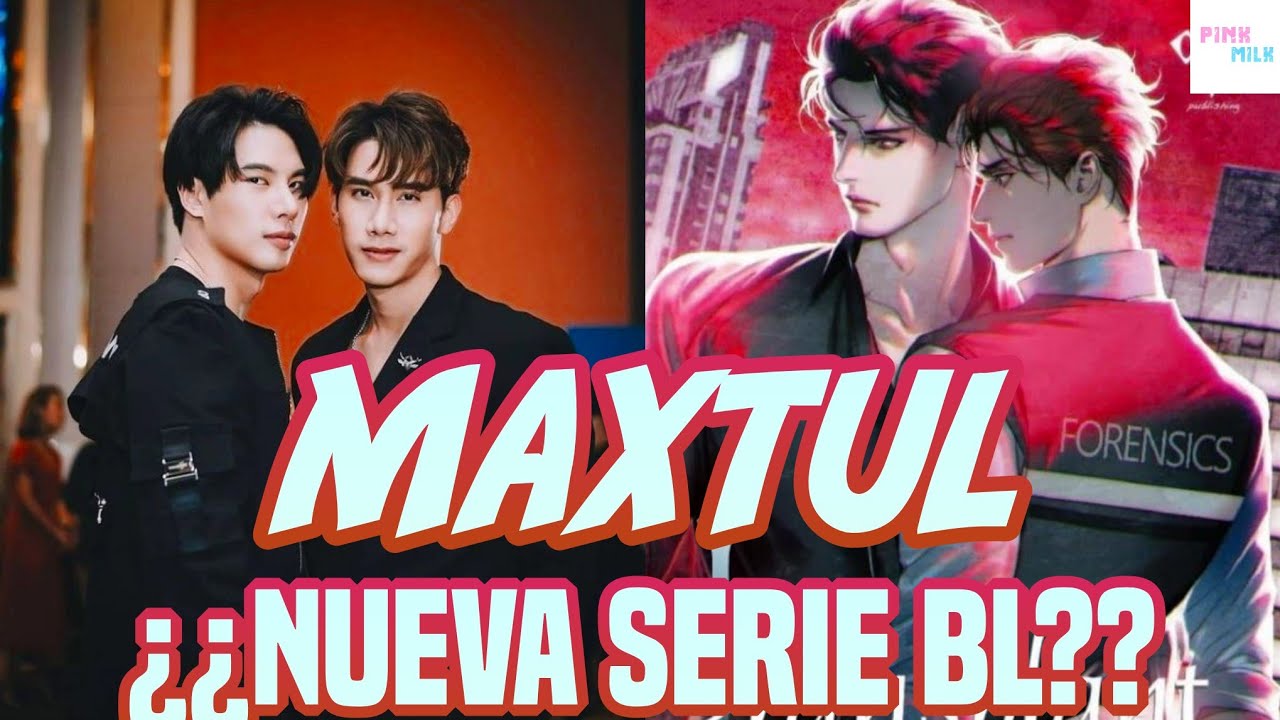 MAXTUL PLANEA REGRESAR AL BL CON LA CONTINUACIÓN DE MANNER OF DEATH?? 🙂 ...