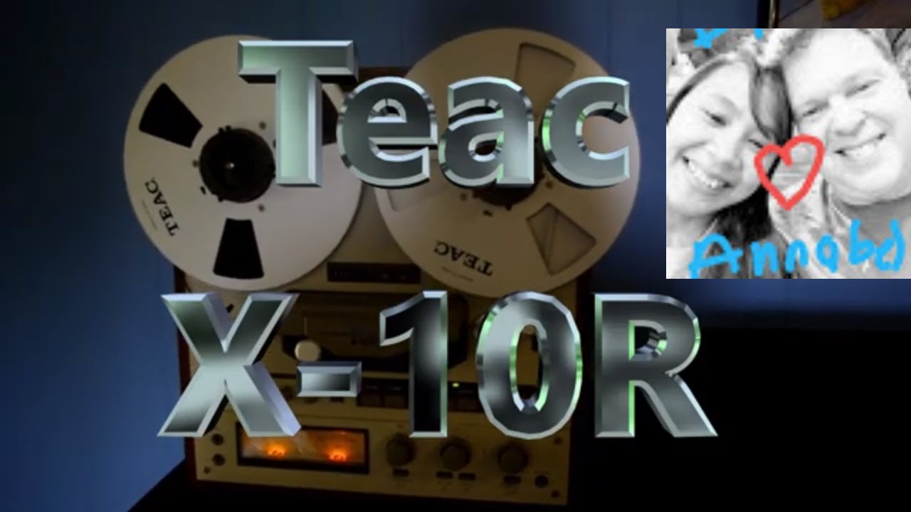 Teac X-10R Reel to Reel - YouTube