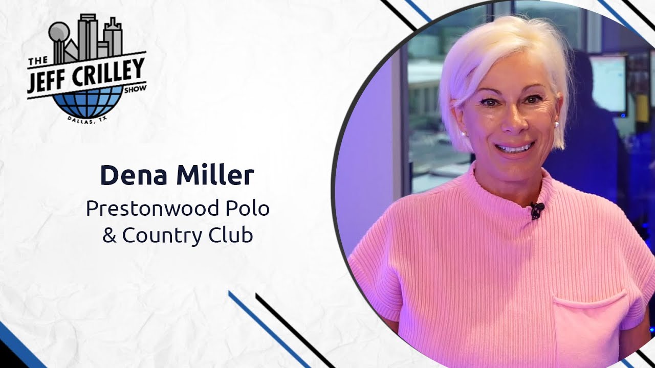Dena Miller, Prestonwood Polo & Country Club | The Jeff Crilley Show ...