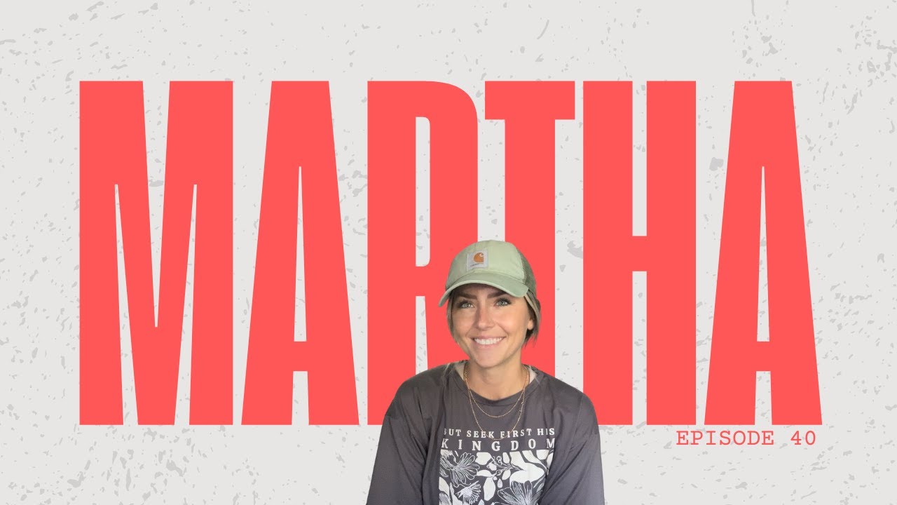 Episode 40 - Martha | five minutes with Jesus and jesse - YouTube