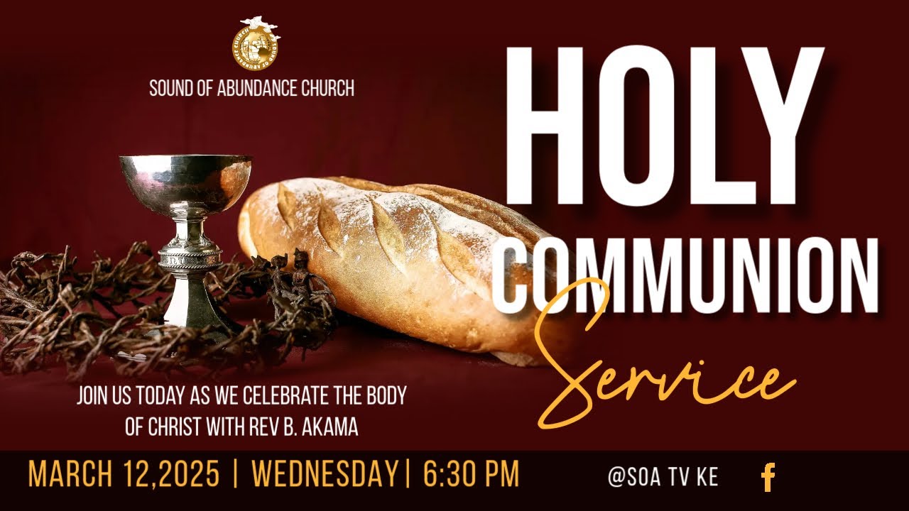 𝗛𝗢𝗟𝗬 𝗖𝗢𝗠𝗠𝗨𝗡𝗜𝗢𝗡 𝗦𝗘𝗥𝗩𝗜𝗖𝗘 | 𝐒𝐎𝐔𝐍𝐃 𝐎𝐅 𝐀𝐁𝐔𝐍𝐃𝐀𝐍𝐂𝐄 𝐂𝐇𝐔𝐑𝐂𝐇 | 12.⓿3. ⓿ - YouTube