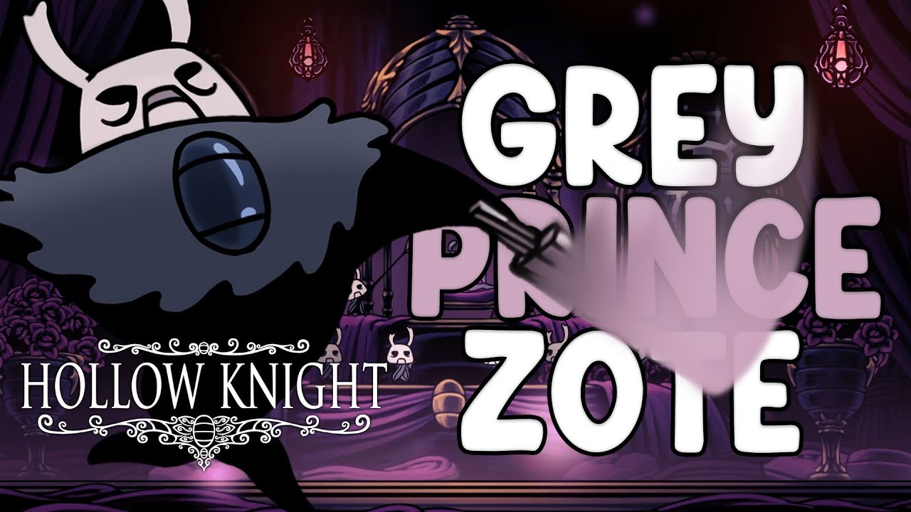 TRIAL OF THE FOOL AND GREY PRINCE ZOTE - Hollow Knight Part 16 - YouTube