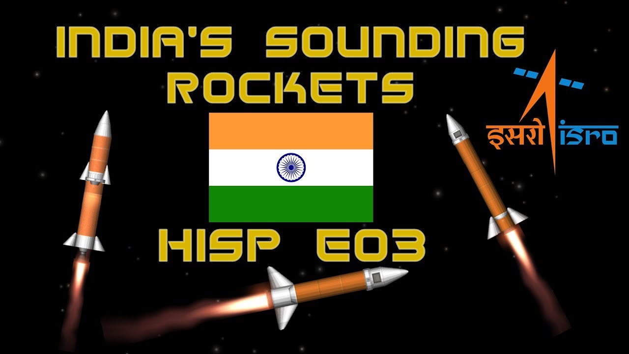 Sounding Rockets of India - HISP E03 | SpaceFlight Simulator (SFS ...