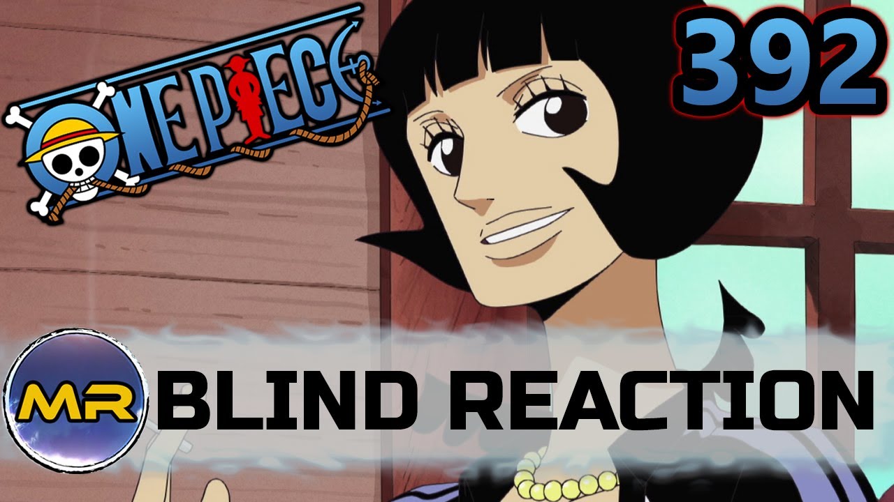 One Piece Episode 392 BLIND REACTION | NEW PIRATES!! - YouTube