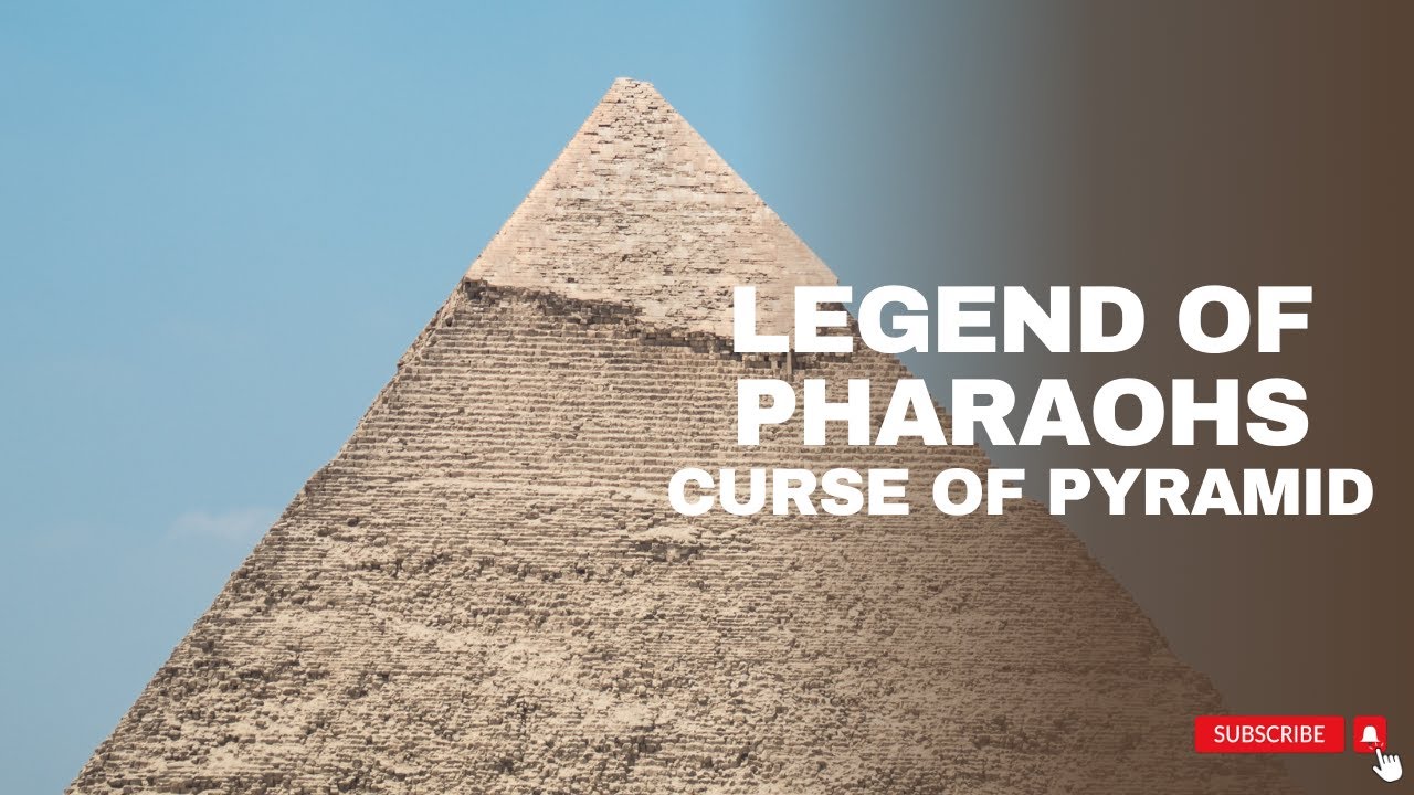 Legends of Pharaohs | Curse of Pyramid - YouTube