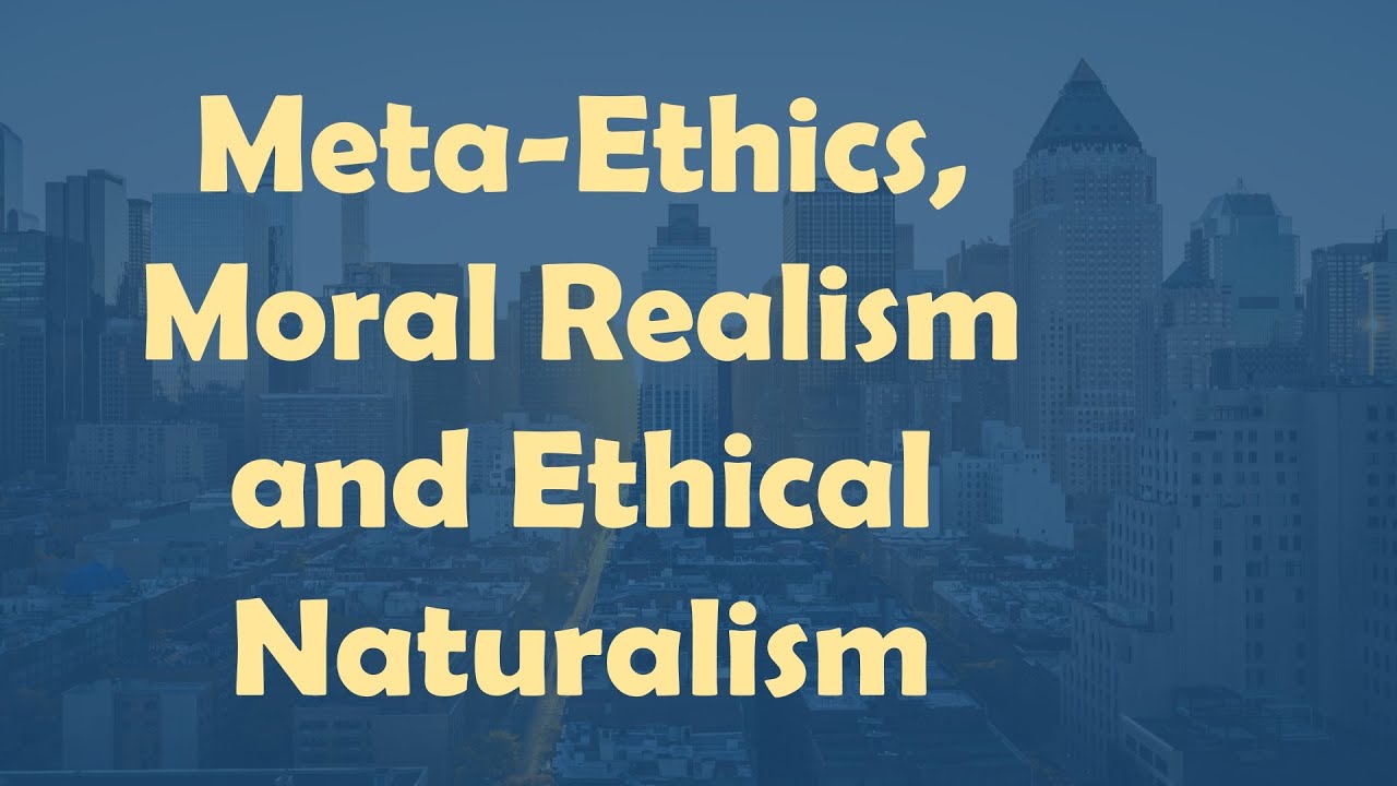 OCR A Level Religious Studies: Meta-Ethics, Moral Realism & Ethical ...