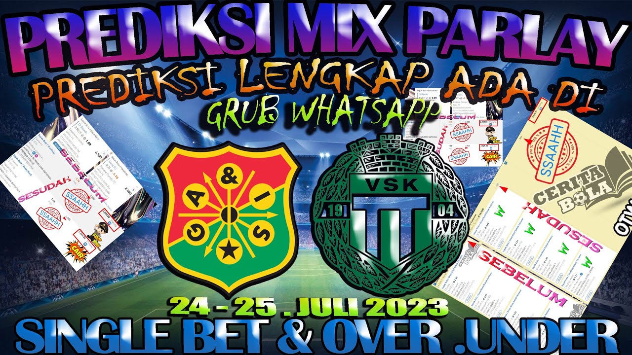 PREDIKSI MIX PARLAY | SINGEL BET | 24 - 25 JULI 2023 | BOOM HANDICAP ...