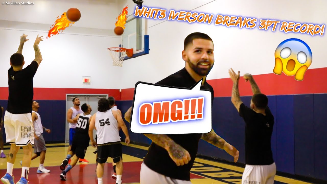 Whit3 Iverson BREAKS 3pt Record! 5v5 Basketball! - YouTube