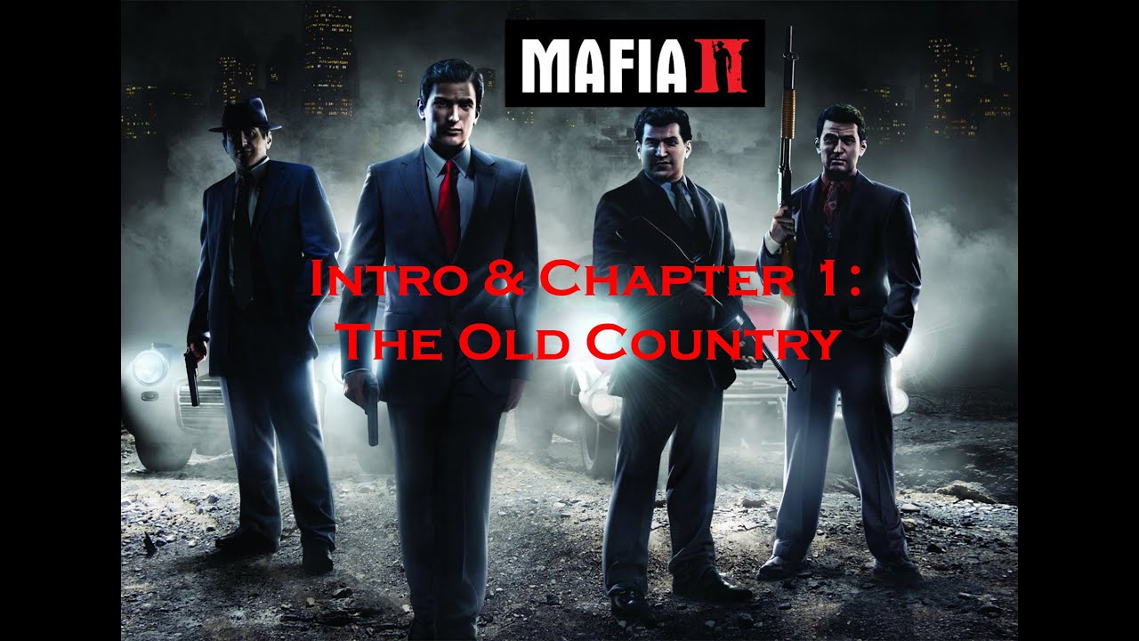 Mafia II-Chapter #1:The Old Country PC Walkthrough. - YouTube
