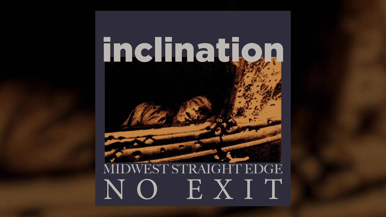 Inclination "No Exit" - YouTube