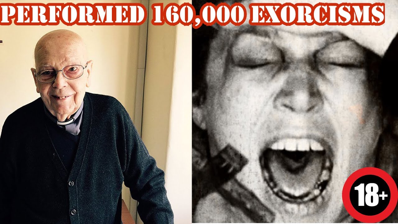 The most prominent exorcist who conducted 160,000 cases of exorcism ...