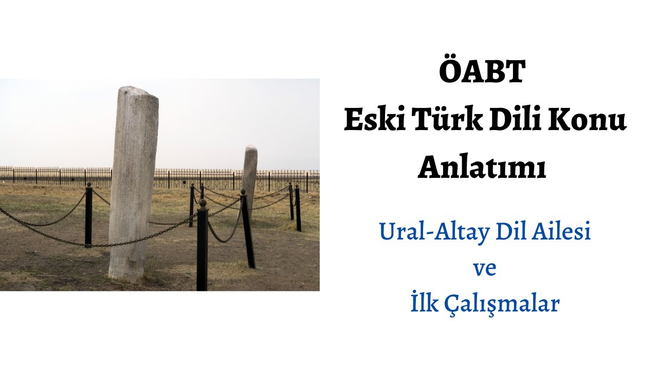 2) Ural Altay Dil Ailesi ve İlk Çalışmalar - YouTube