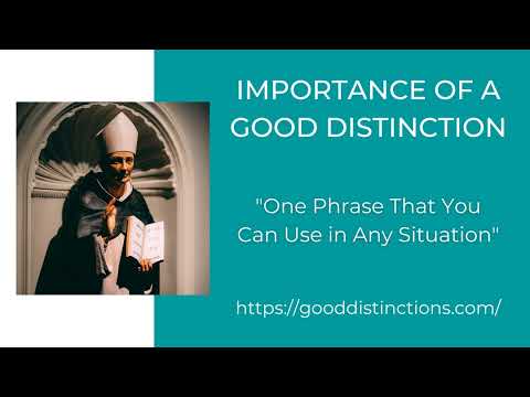 Importance of a Good Distinction