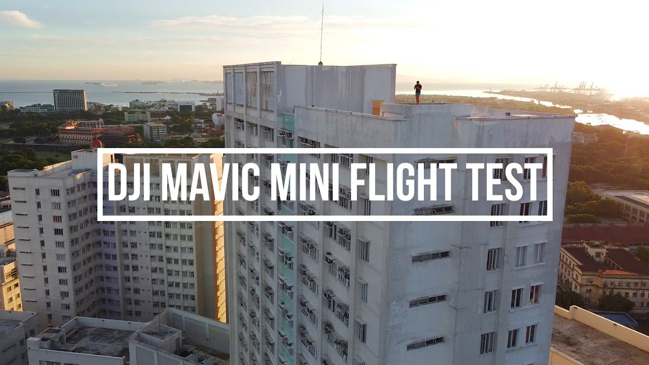 DJI Mavic Mini First Flight | Manila, Philippines - YouTube