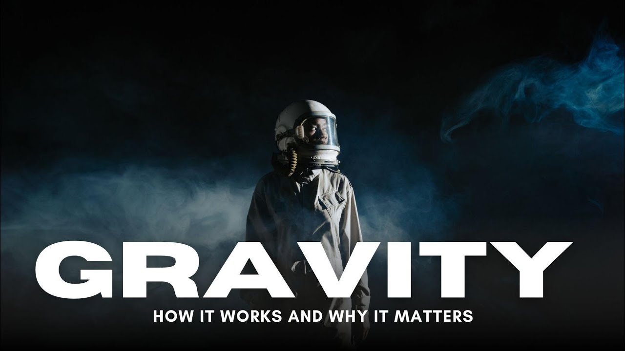 Why Gravity is MORE IMPORTANT than you think - YouTube