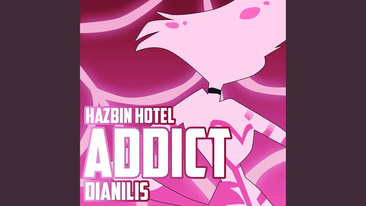 Addict (From "Hazbin Hotel") - YouTube