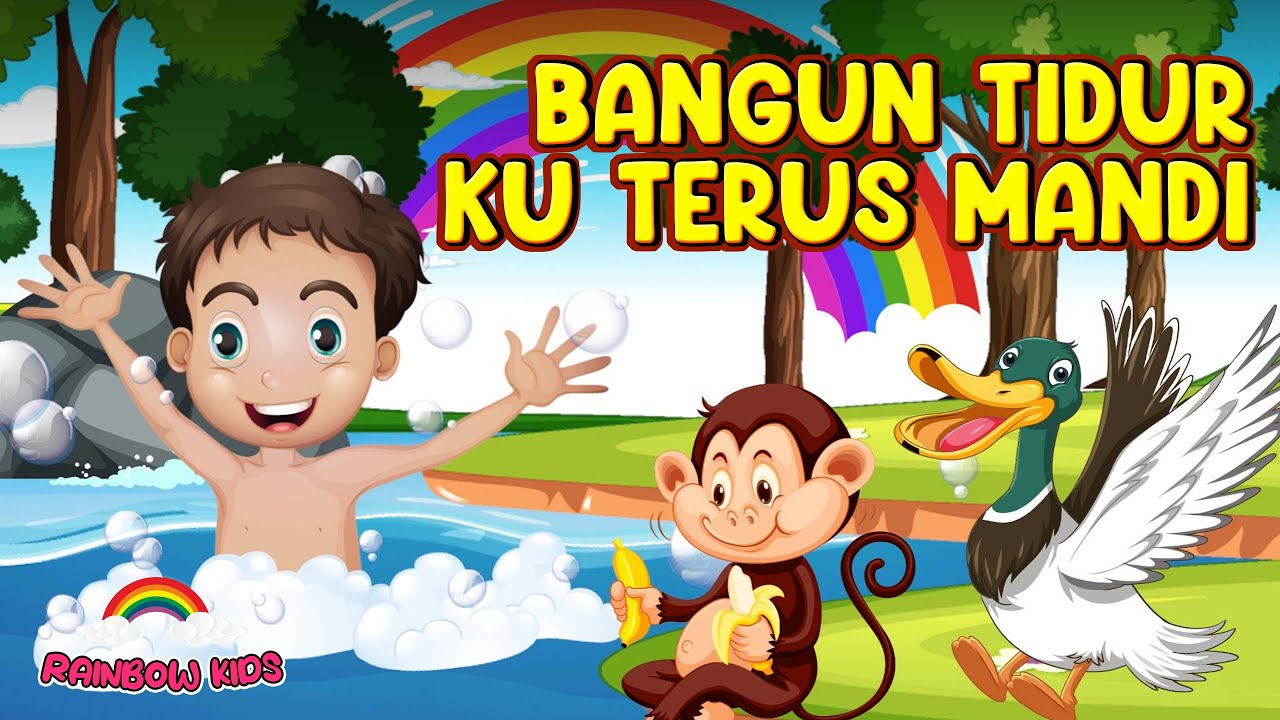 Bangun Tidur Ku Terus Mandi Versi Baru / Lagu Anak Anak Lucu / Lagu ...