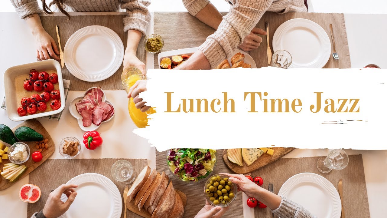 Lunch Time Jazz [For Work / Study] BGM, Restaurant Music 1 Hour - Relax ...