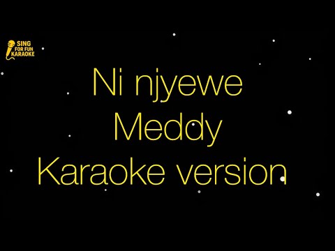 Ni njyewe - Meddy - Karaoke version