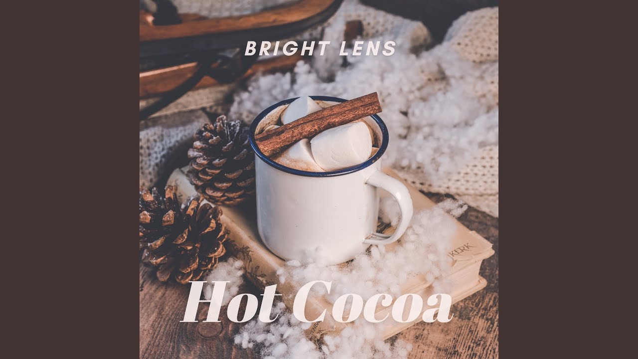 Hot Cocoa - YouTube